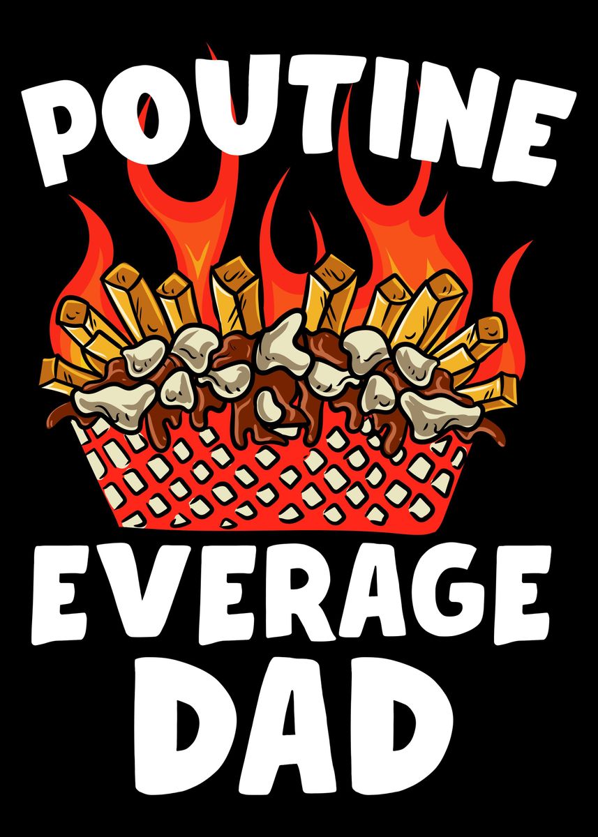 'Canadian Poutine Fries Lun' Poster by Hexor | Displate