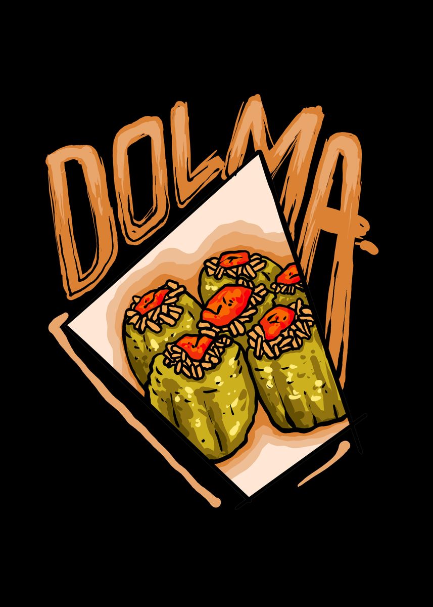 'Dolma Food Dolma Lovers' Poster, picture, metal print, paint by Lukes ...