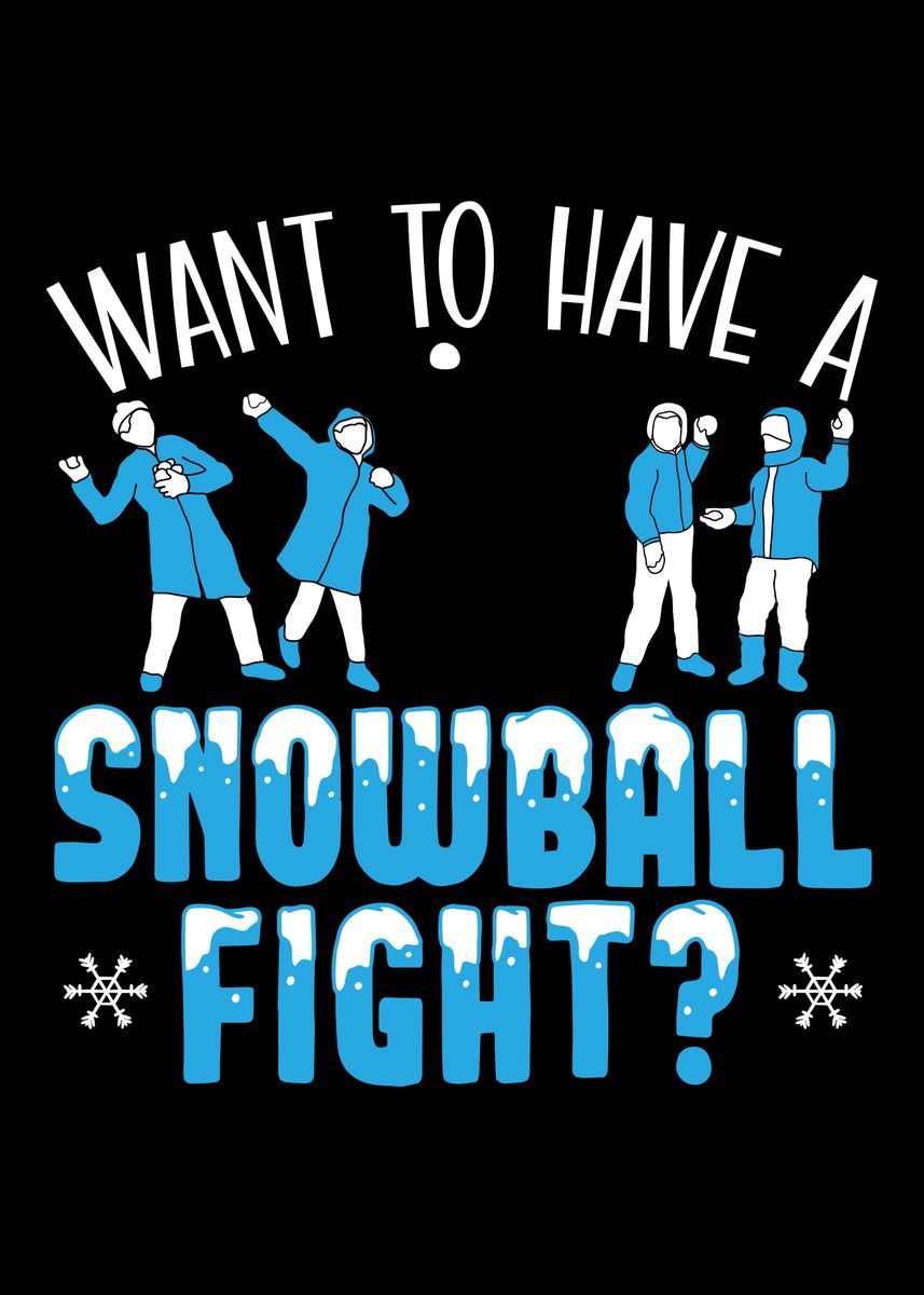 'Want To Have A Snowball' Poster by NAO | Displate