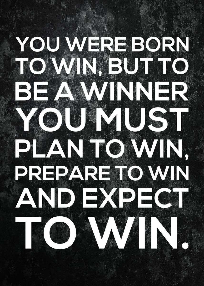 'Born To Win' Poster, picture, metal print, paint by albran karan ...