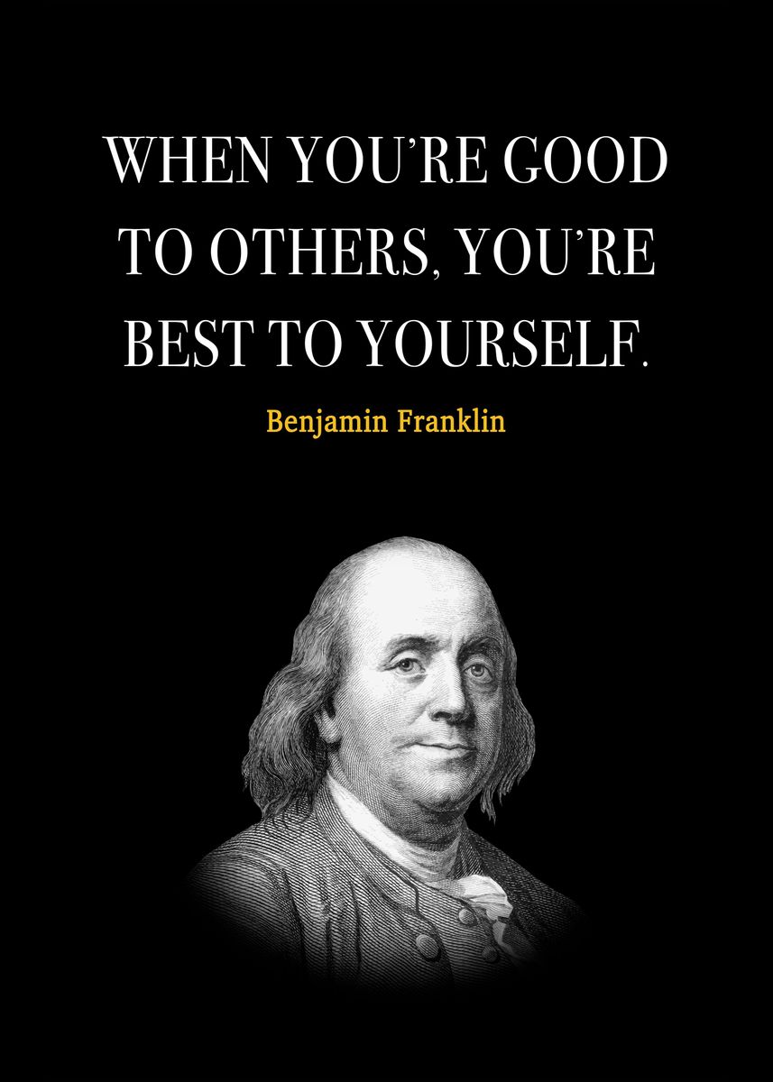'Benjamin Franklin Quotes' Poster by Nick Lopez | Displate