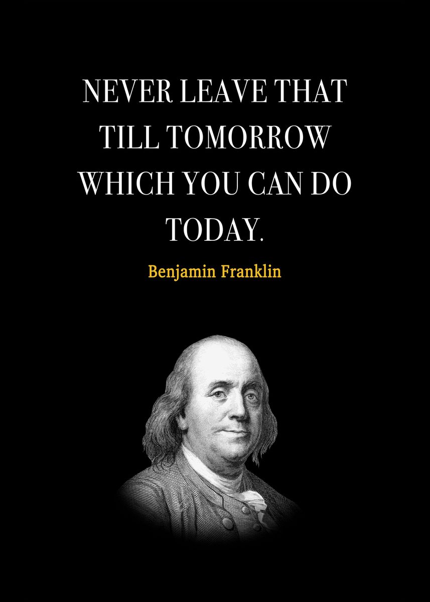 'Benjamin Franklin Quotes' Poster, picture, metal print, paint by Nick ...