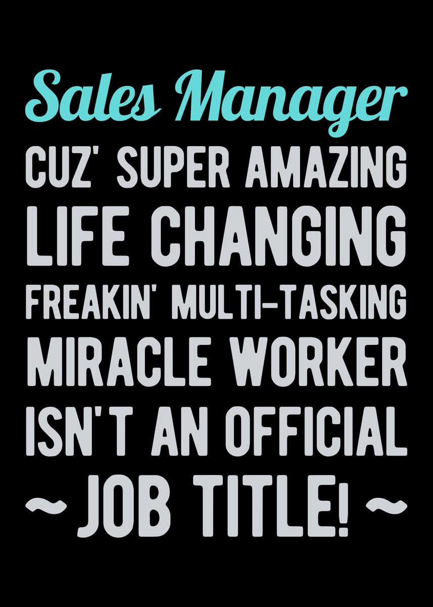 'Funny Sales Manager' Poster, picture, metal print, paint by Visualz ...