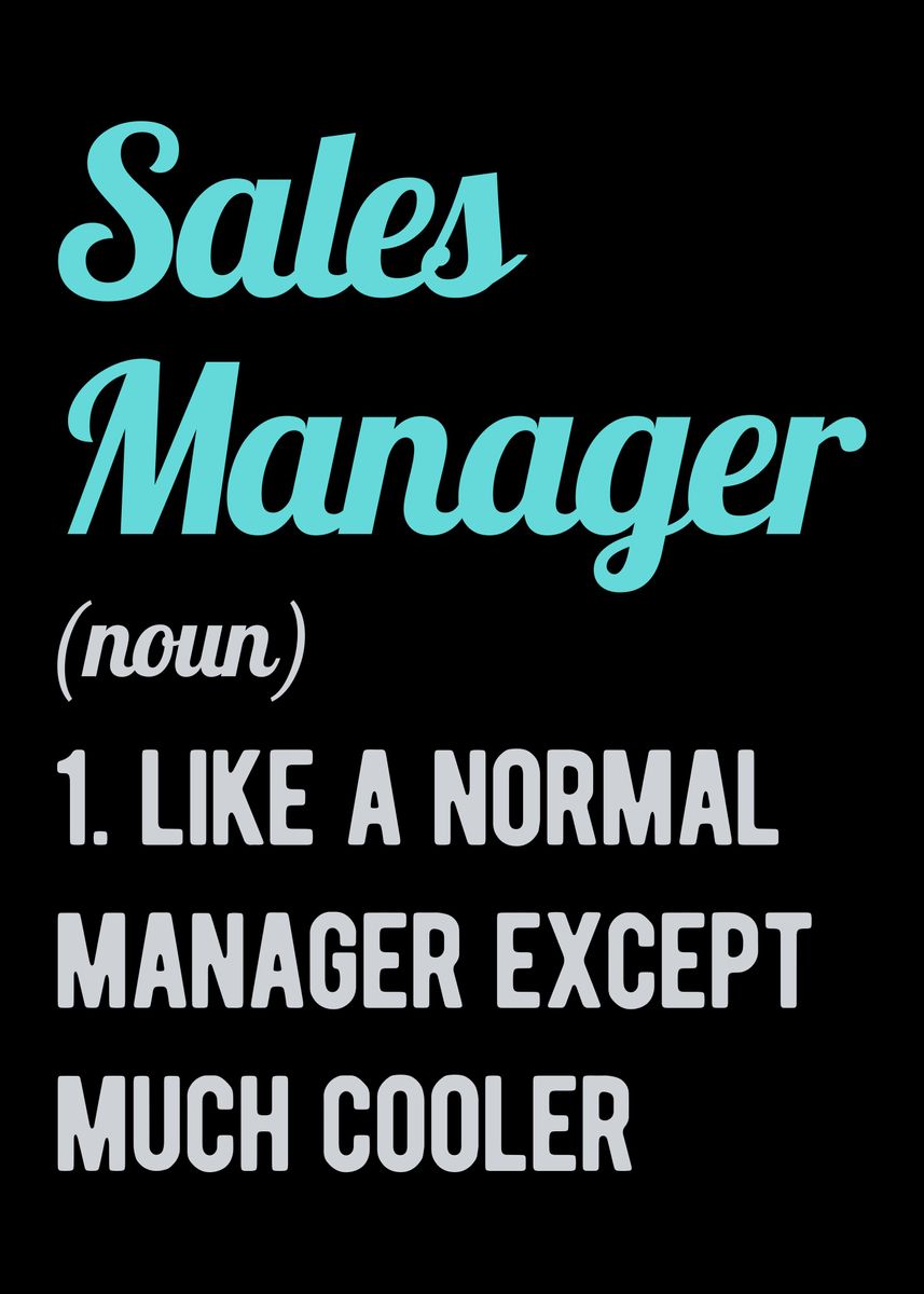 'Funny Sales Manager' Poster by Visualz | Displate