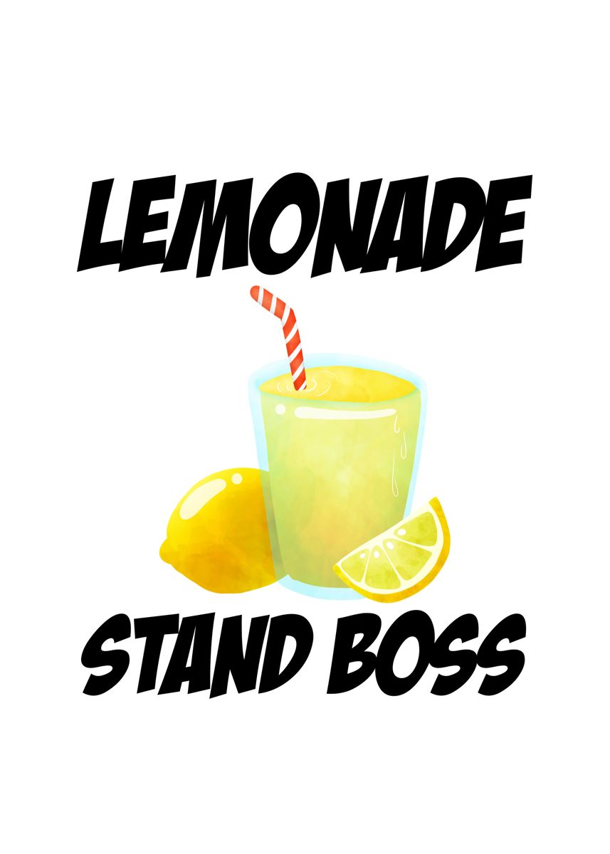 'Lemonade Stand Boss' Poster, picture, metal print, paint by Francois ...