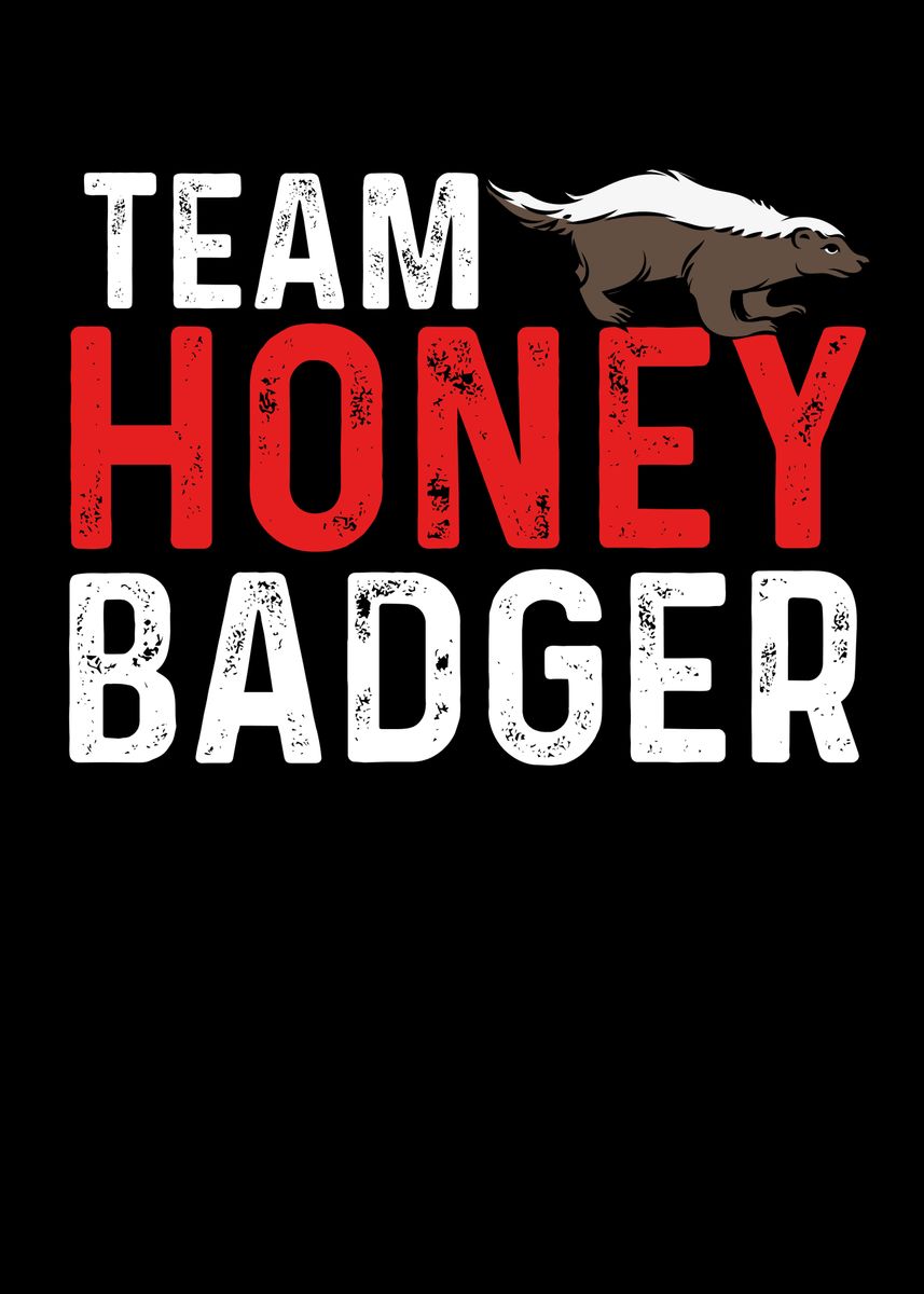 'Team red honey badger' Poster, picture, metal print, paint by BeMi ...