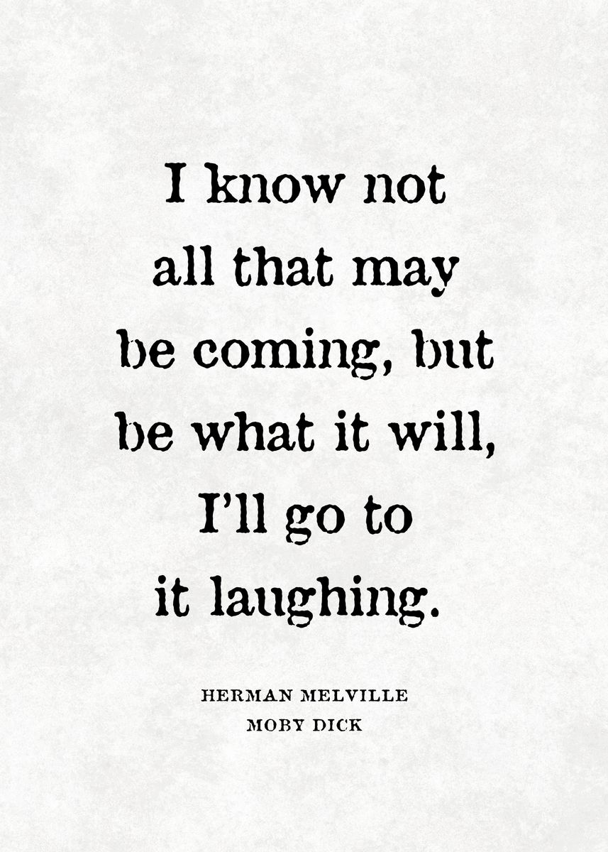 'Quote from Moby Dick' Poster by Tumblewheed | Displate