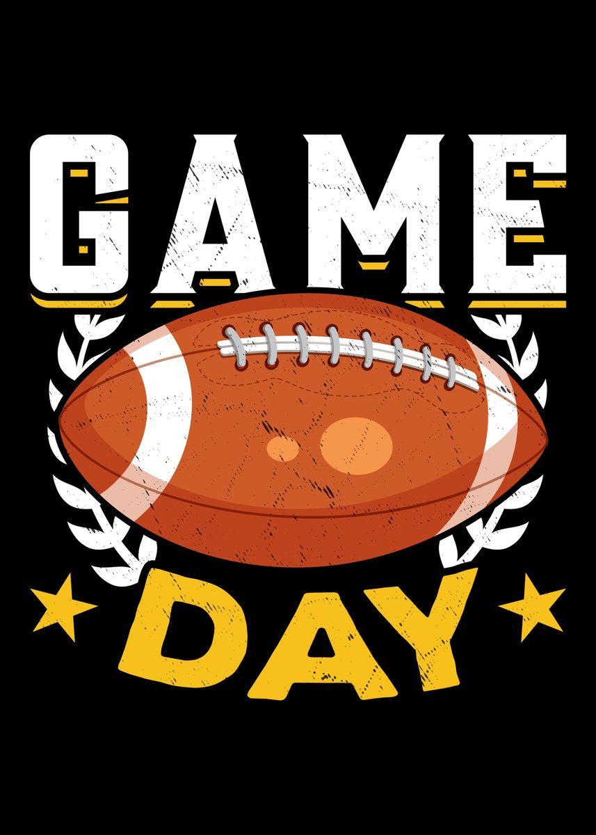 'Football Game Day Football' Poster by professionaldesigns | Displate