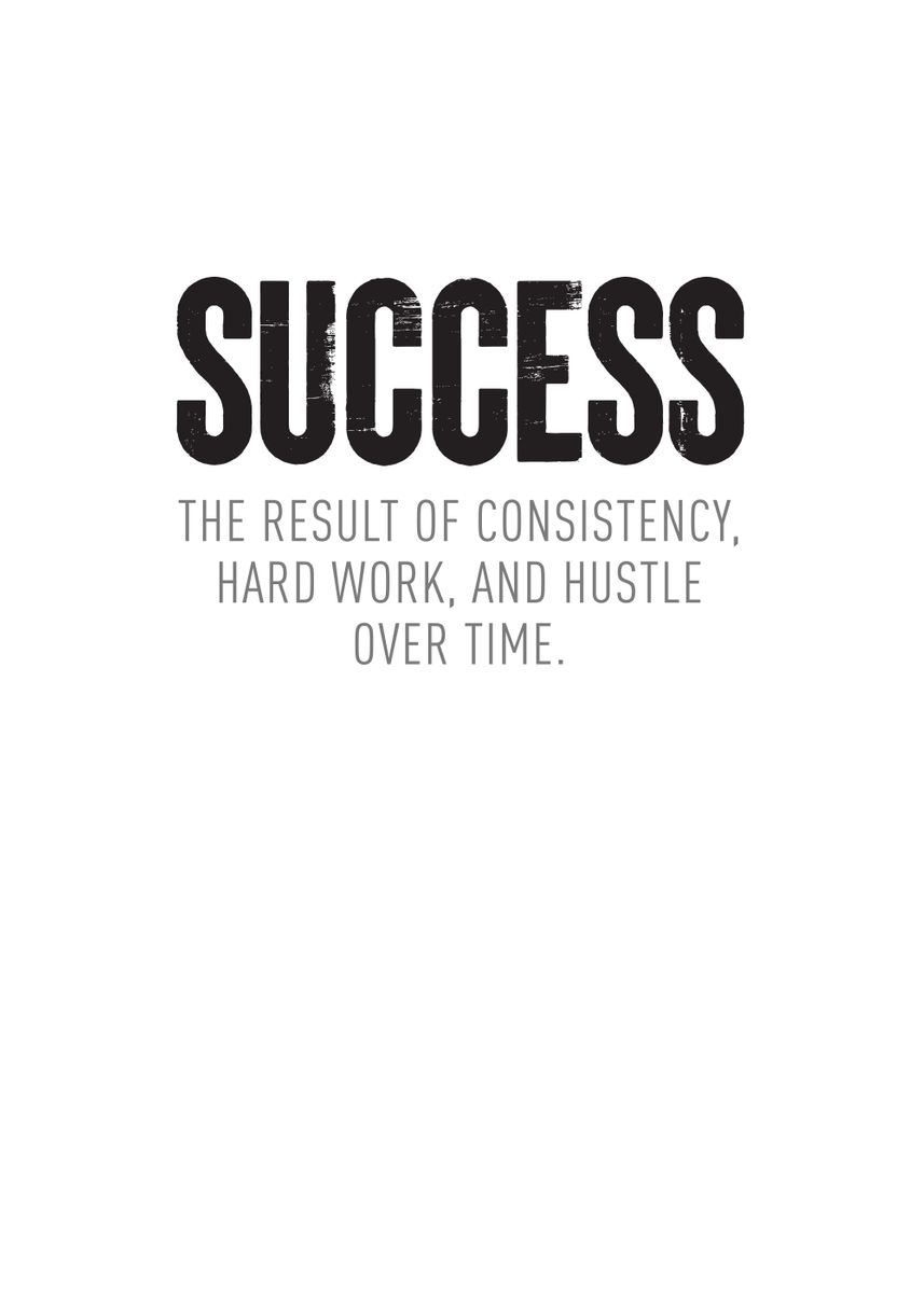 'Success Hustle Motivation' Poster by Pong Lizardo | Displate