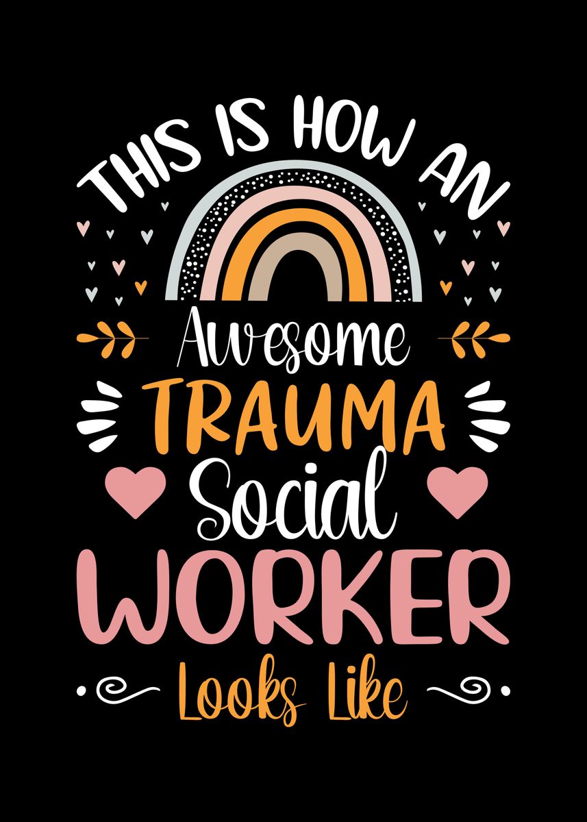 'Trauma Social Worker' Poster by Lukes Pixel Studio | Displate