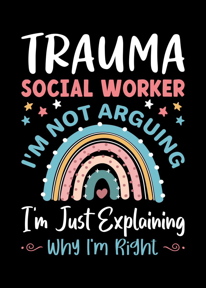 'Trauma Social Worker' Poster, picture, metal print, paint by Lukes ...