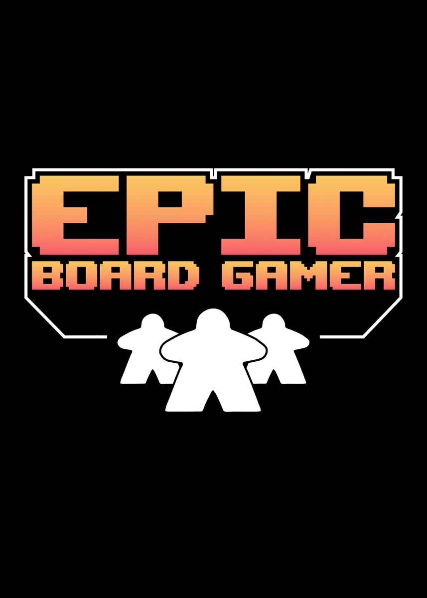'epic board gamer' Poster by Andreas Schellenberg | Displate