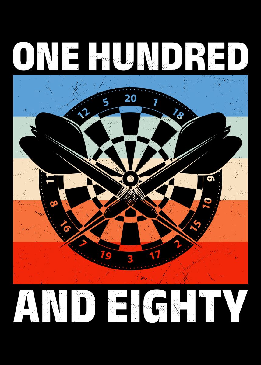'Darts One hundred eighty' Poster, picture, metal print, paint by ...