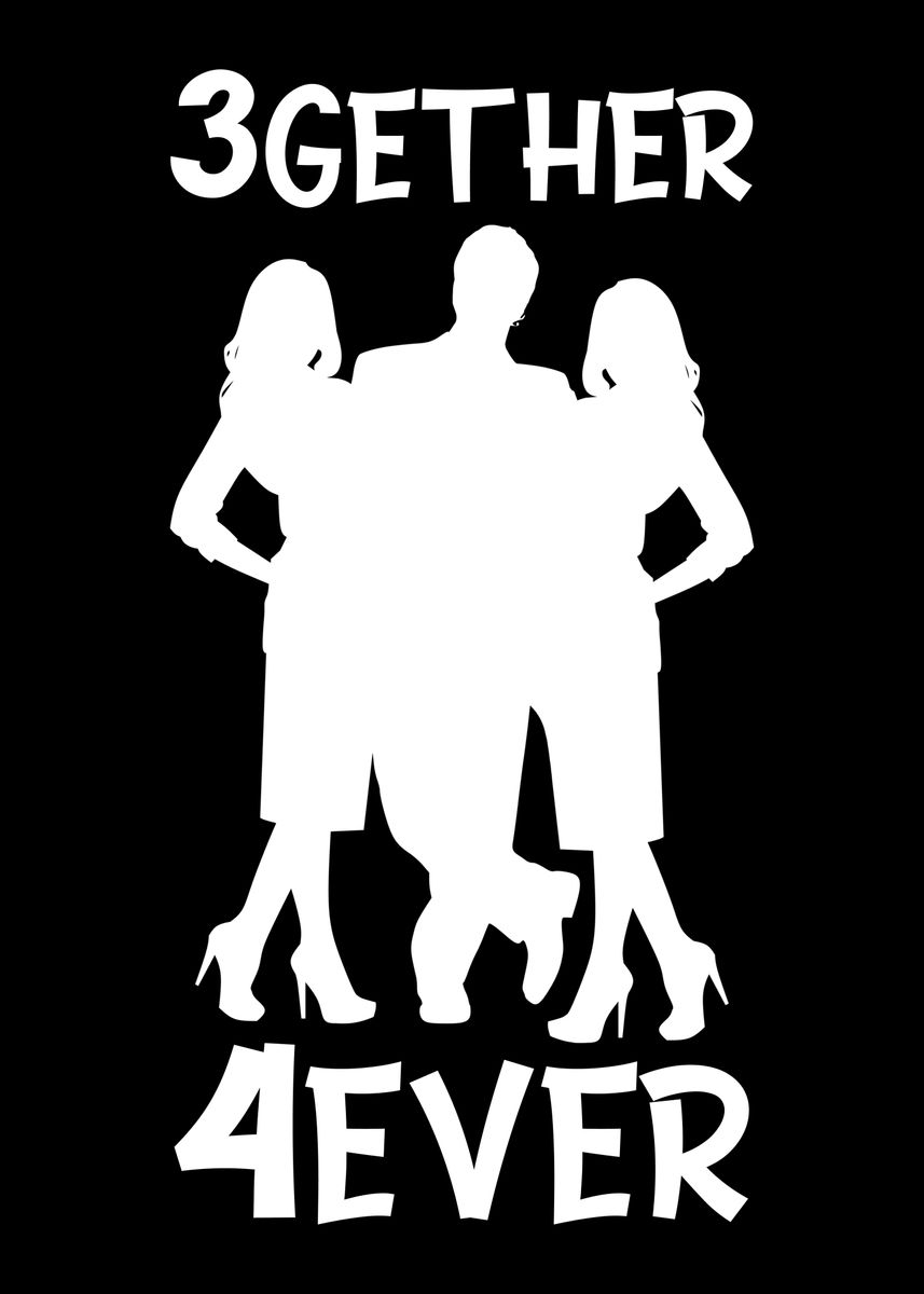 '3gether 4ever Polyamory' Poster, picture, metal print, paint by ...
