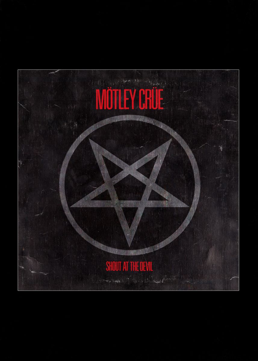 'Shout at the Devil' Poster, picture, metal print, paint by Motley Crue ...