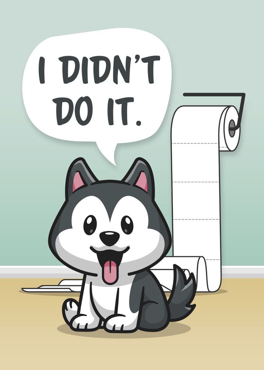 'Funny Bathroom Messy Dog 3' Poster, picture, metal print, paint by ...