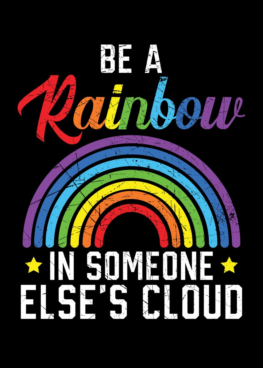 'Be A Rainbow' Poster by NAO | Displate