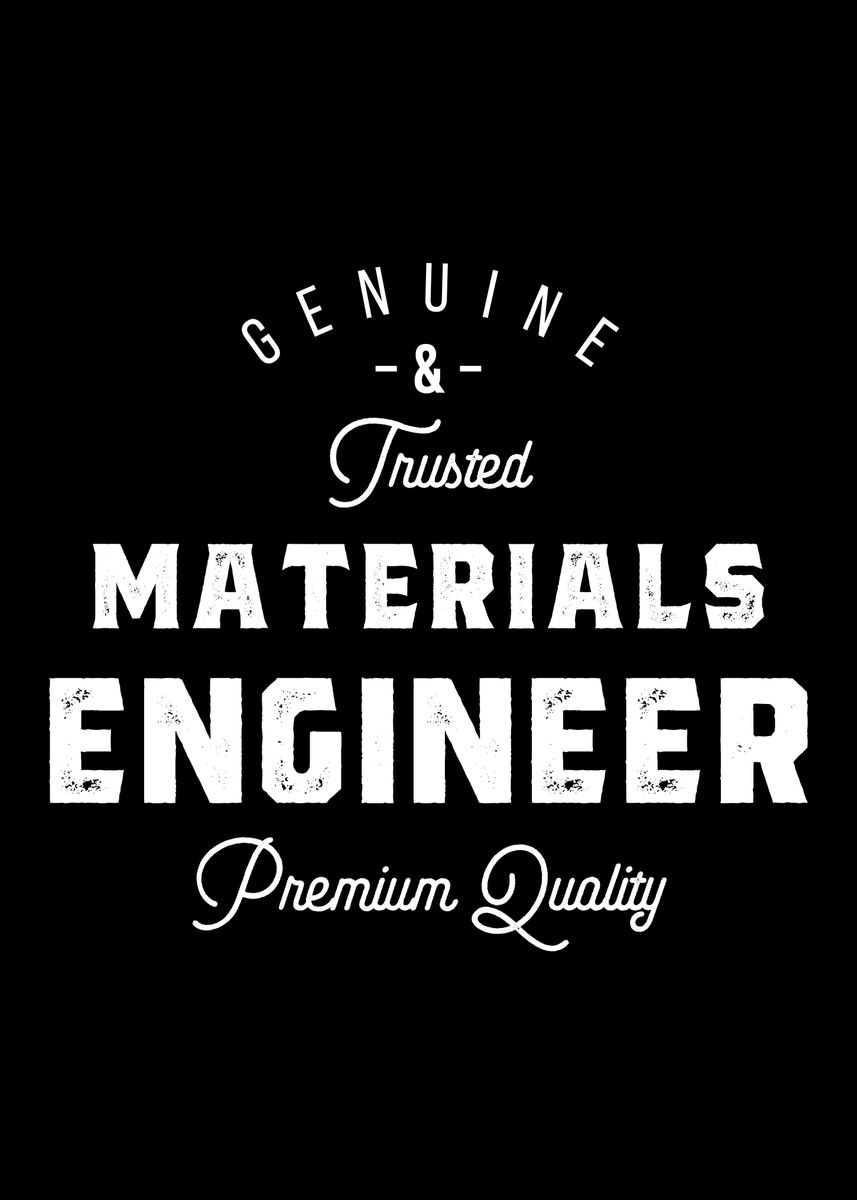 'Materials engineer ' Poster, picture, metal print, paint by ISSAM ...