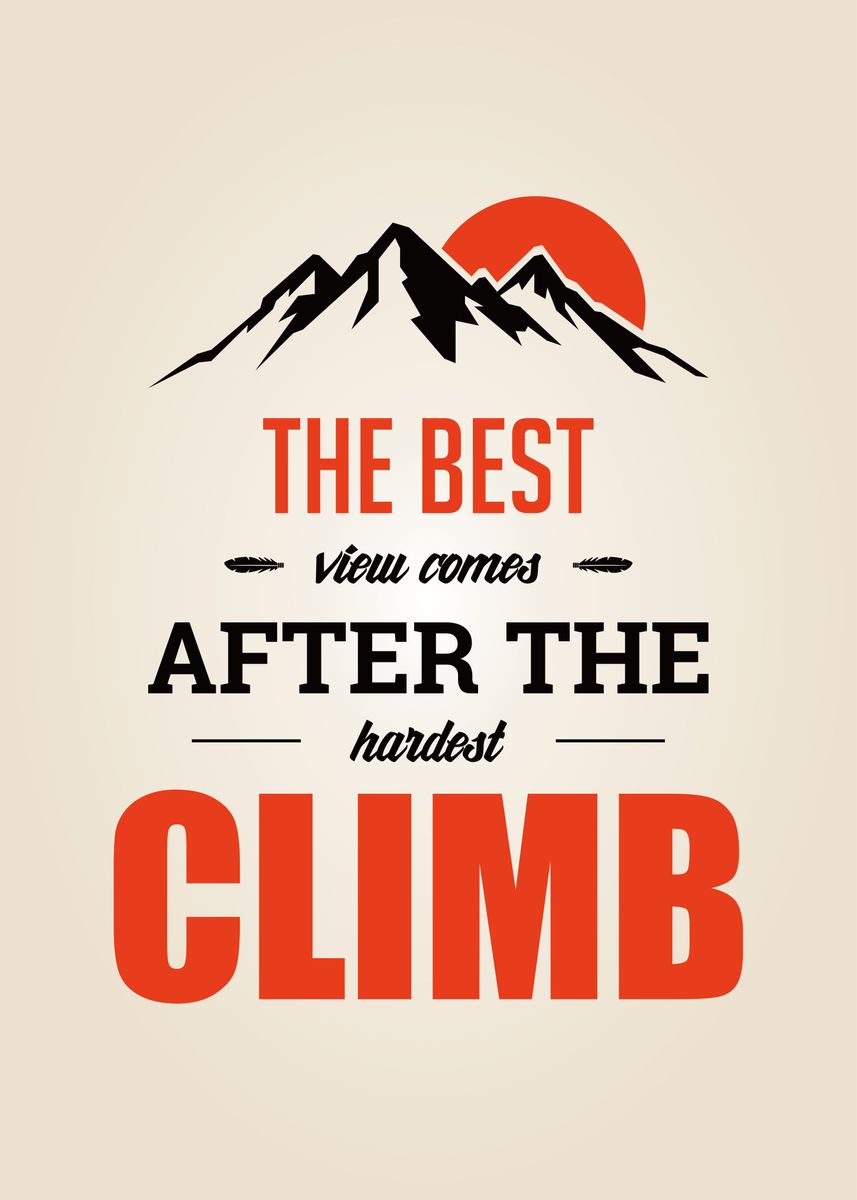 'Mountain Quotes' Poster, picture, metal print, paint by d Quote | Displate