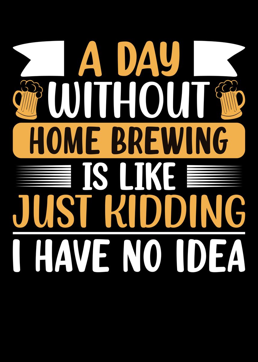 'Homebrewing Beer Brewing' Poster, picture, metal print, paint by Lukes ...