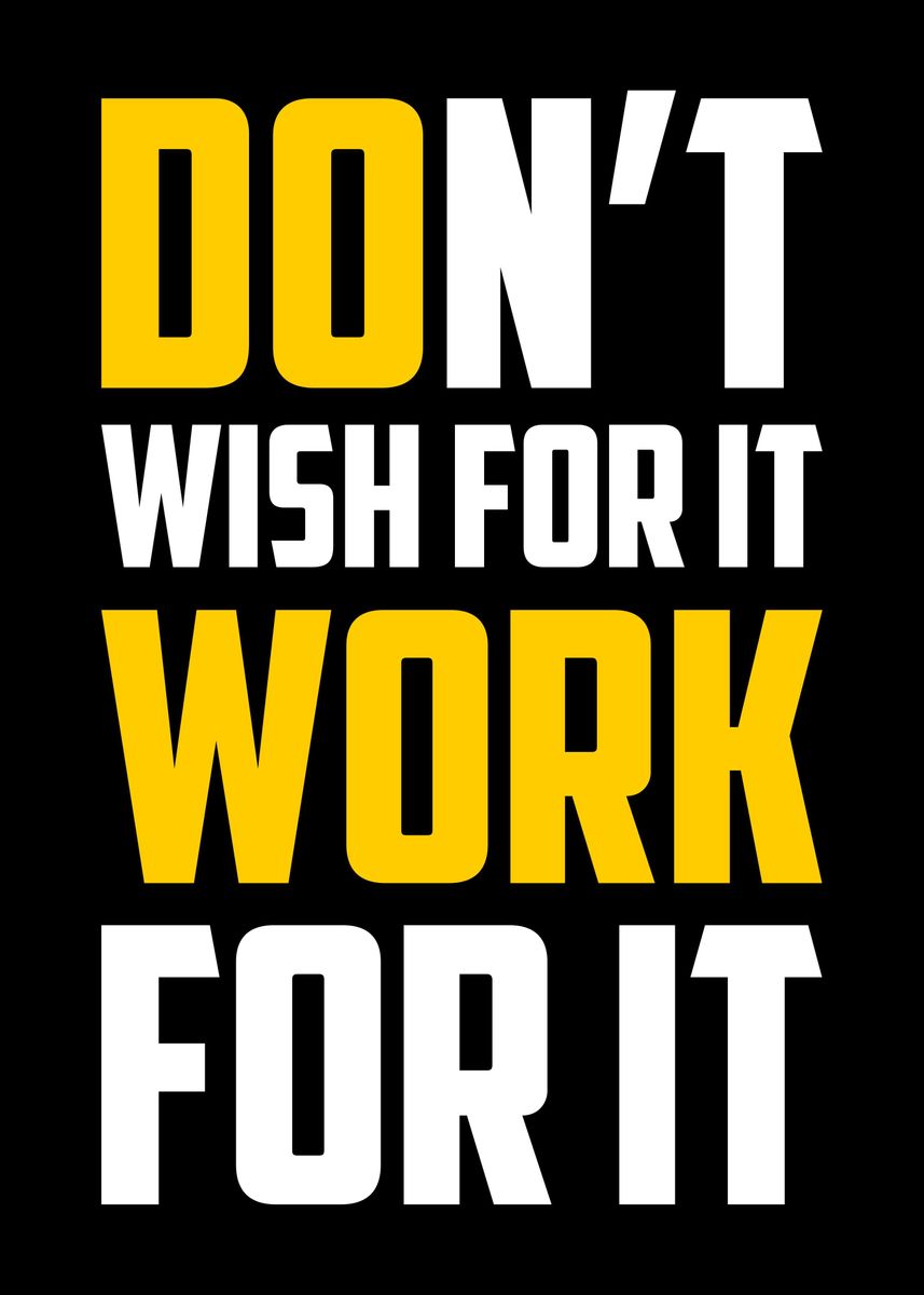 'Do Work' Poster, picture, metal print, paint by albran karan | Displate