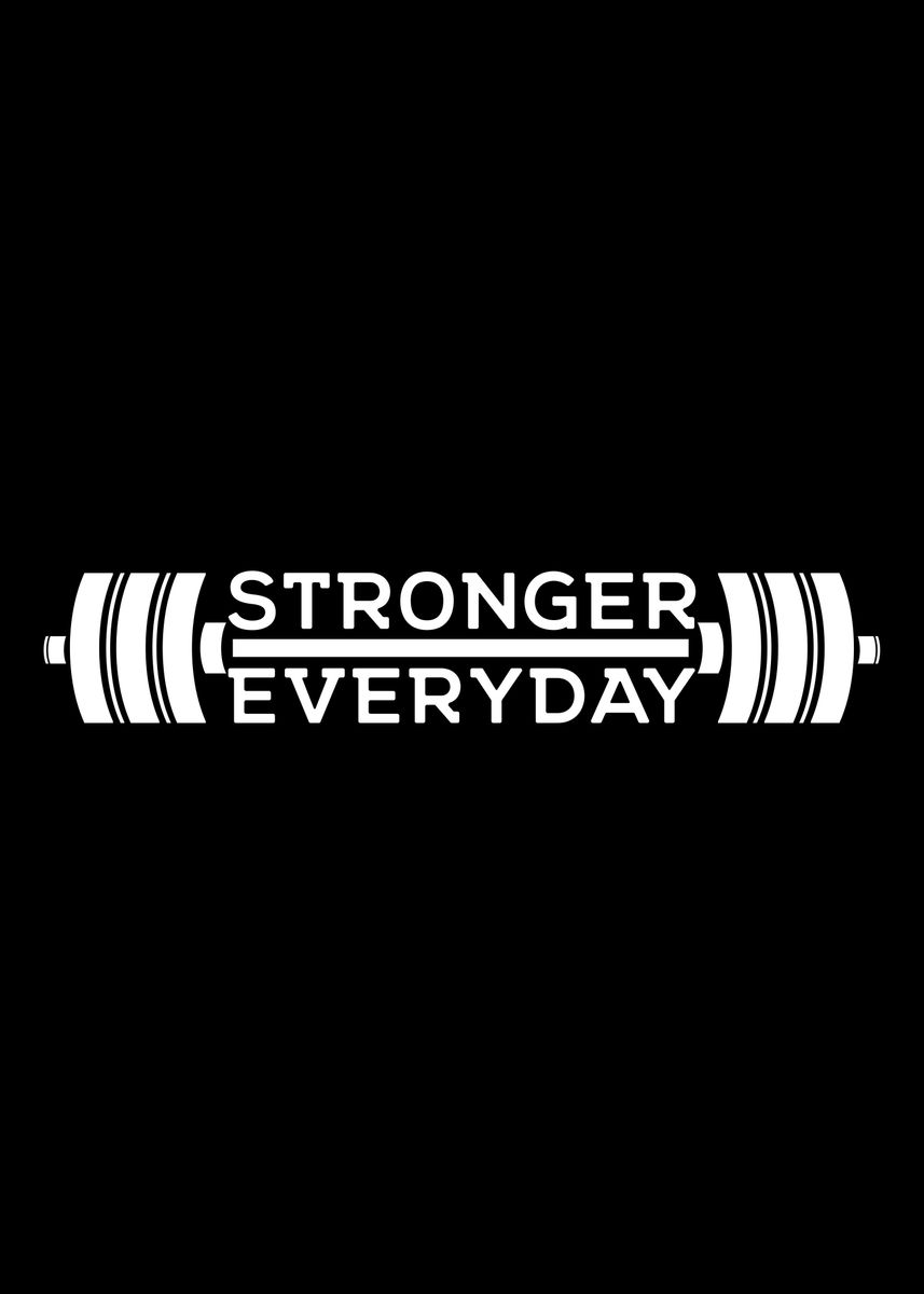 'Stronger Everyday' Poster, picture, metal print, paint by albran karan ...