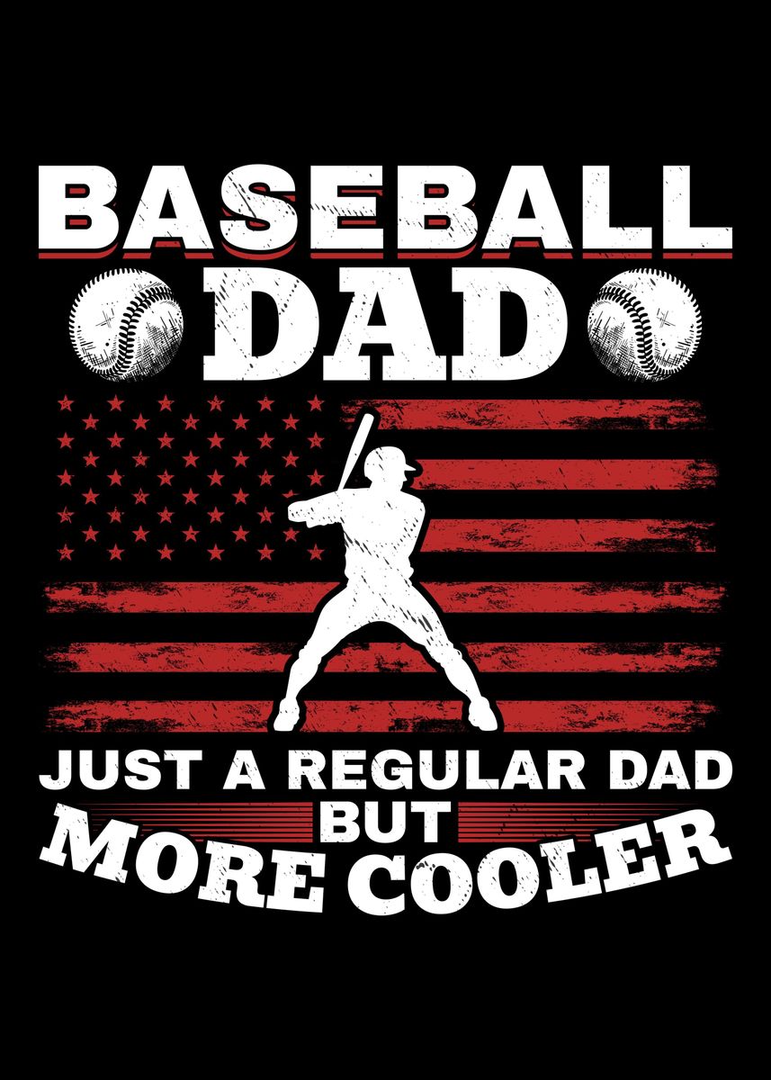 'Baseball Dad US Flag' Poster by professionaldesigns | Displate