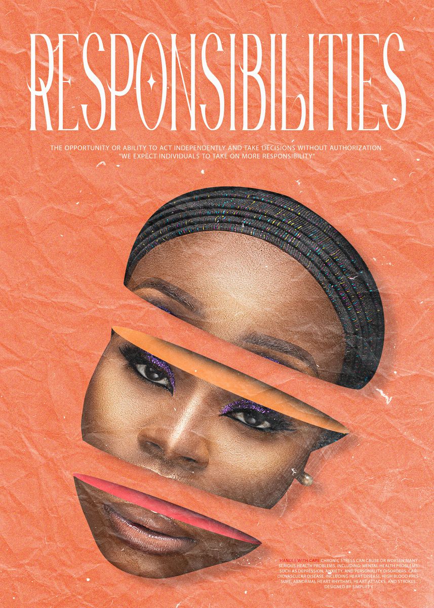 'Responsibilities' Poster, picture, metal print, paint by Simpliffy ...