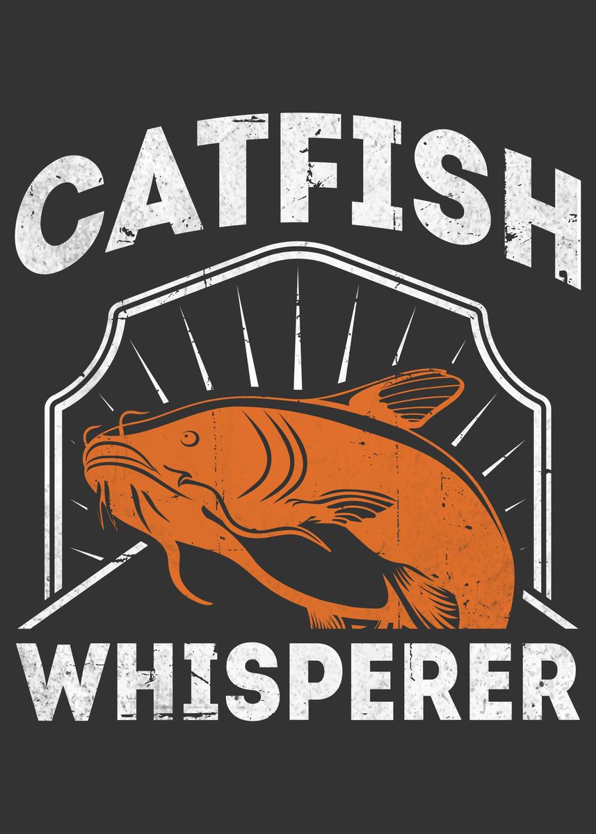 'Catfish Whisperer Wels' Poster by bobbyMC | Displate