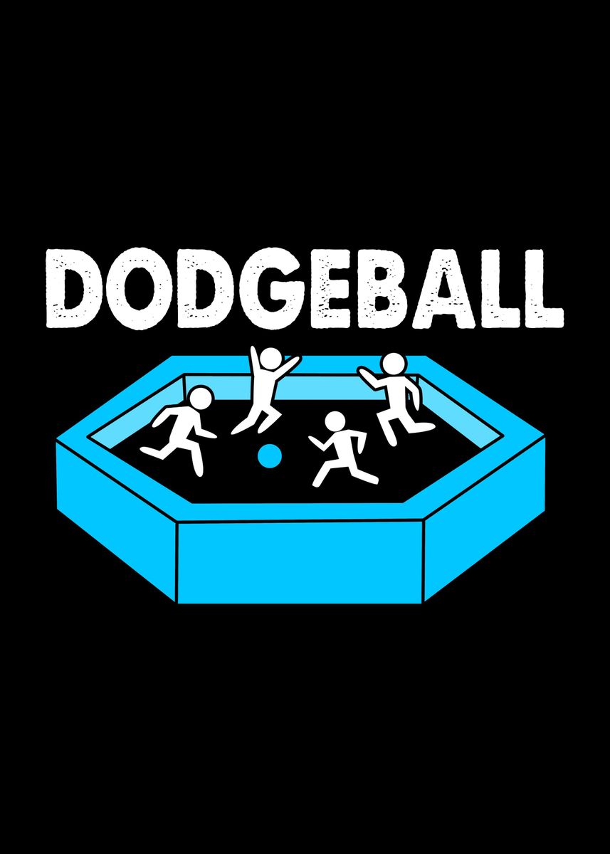 'Dodgeball' Poster, picture, metal print, paint by FunnyGifts | Displate