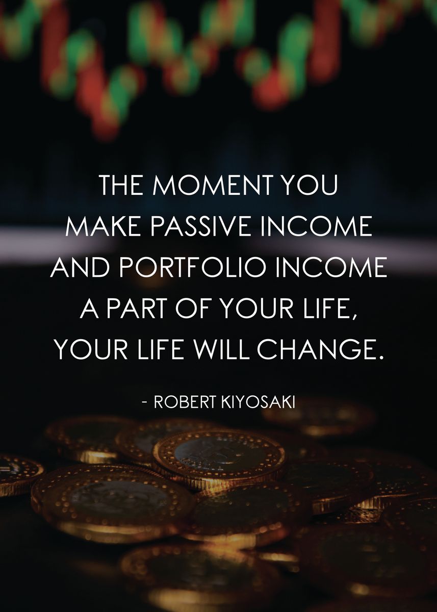 'Passive Income Change Life' Poster, picture, metal print, paint by ...