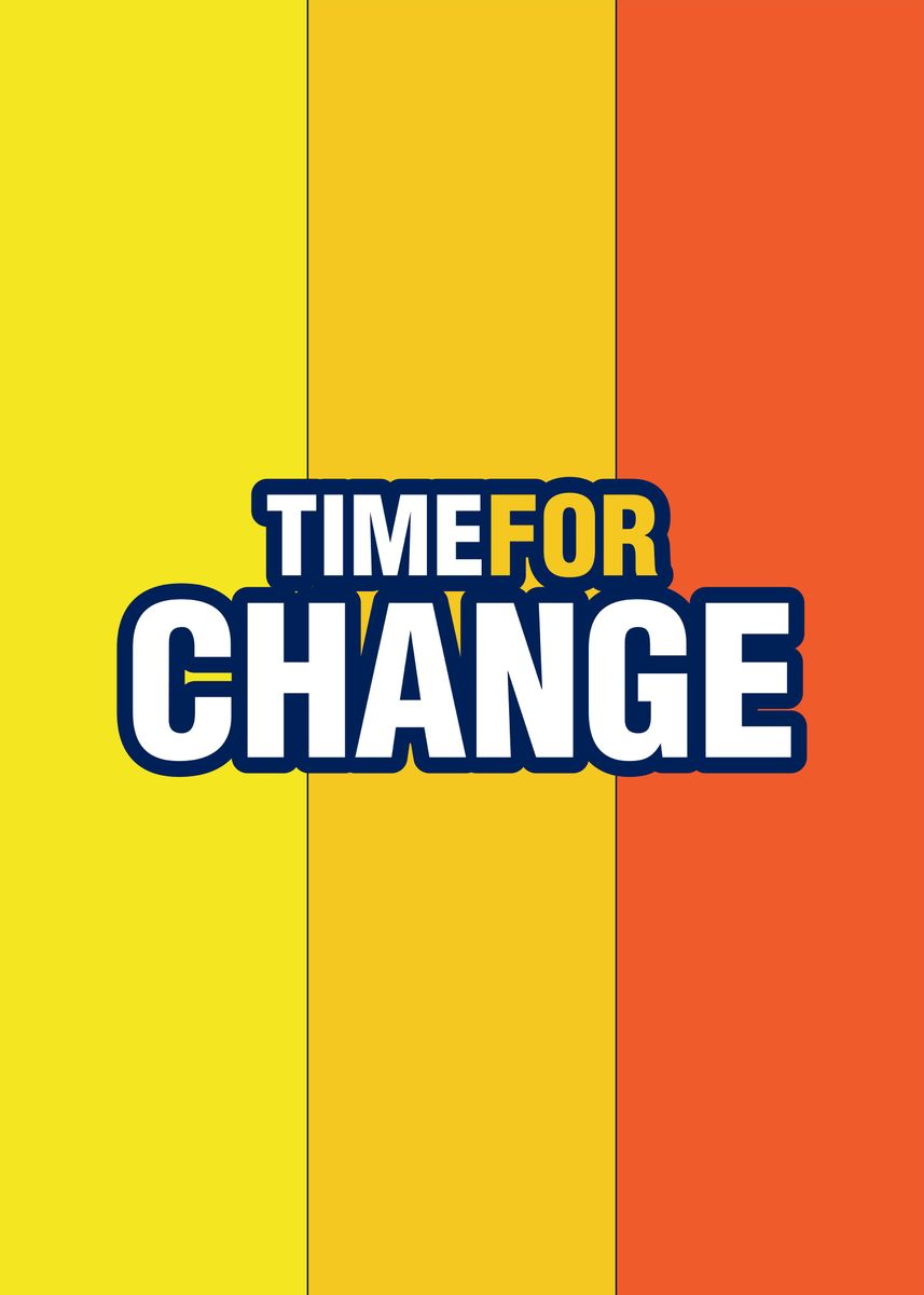 'Time For Change Art' Poster, picture, metal print, paint by Viability ...