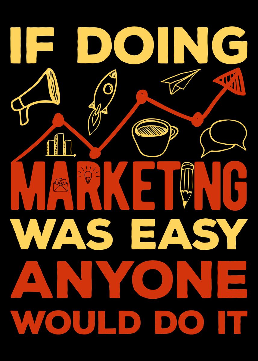 'Funny Marketing' Poster, picture, metal print, paint by Visualz | Displate