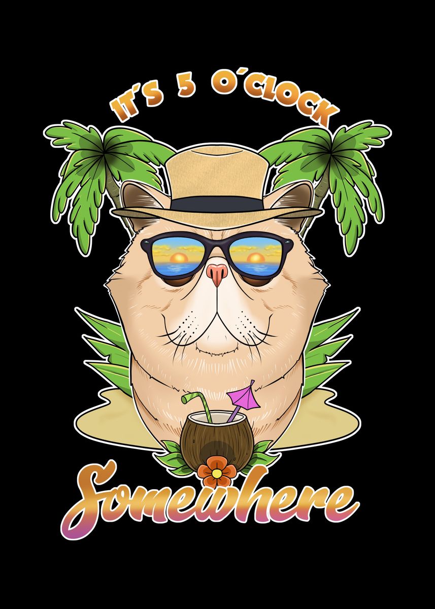 'It Is 5 OClock Somewhere' Poster, picture, metal print, paint by ...