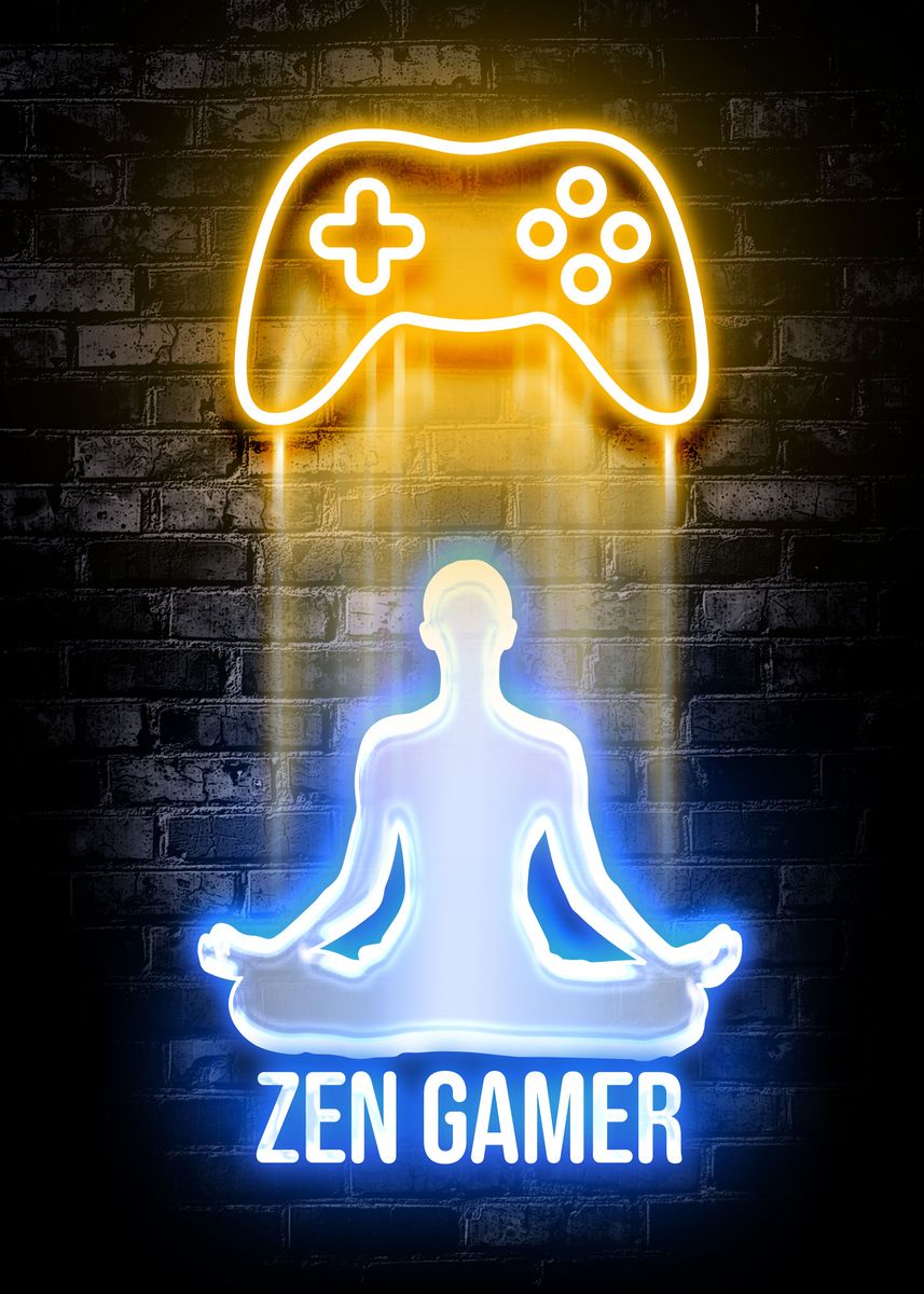 'Zen gamer funny poster' Poster, picture, metal print, paint by Kitty ...