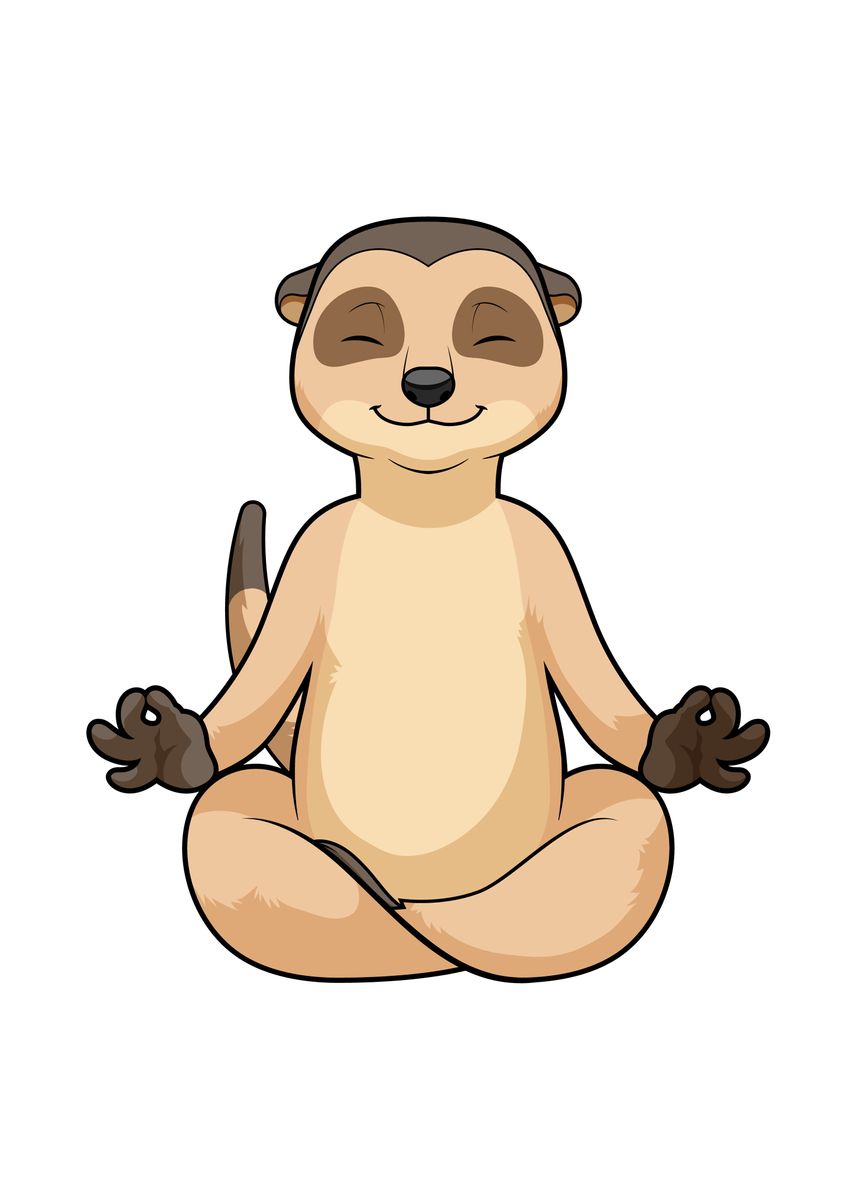 'Meerkat Yoga Meditation' Poster, picture, metal print, paint by Markus ...