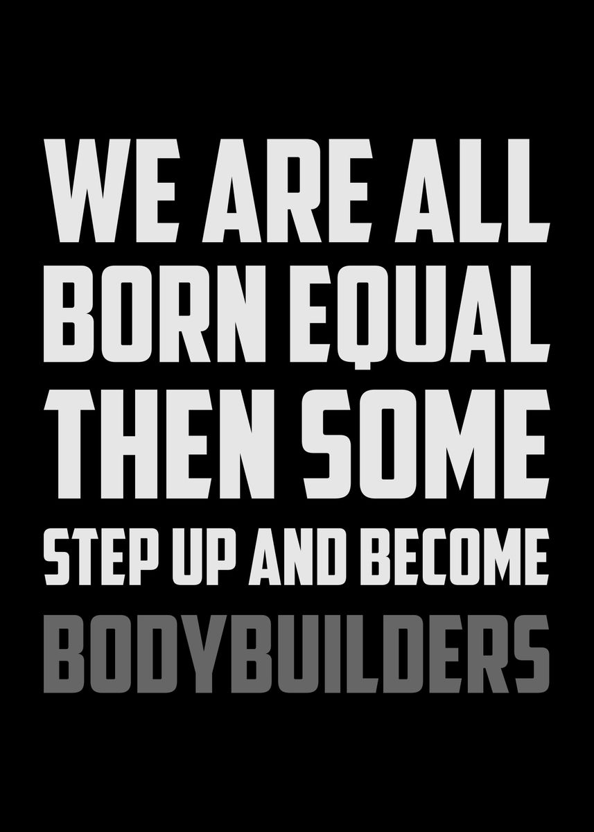 'Born To Be Bodybuilders' Poster, picture, metal print, paint by albran ...