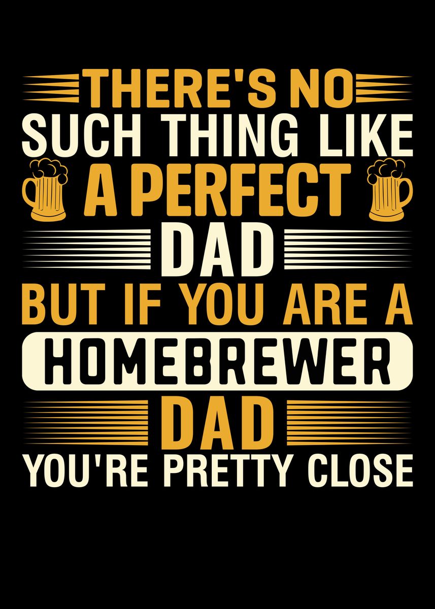 'Homebrewer Dad' Poster, picture, metal print, paint by Lukes Pixel ...