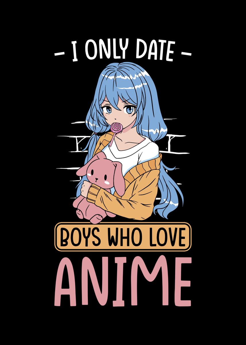 'Anime Saying for Girls' Poster, picture, metal print, paint by schmugo ...