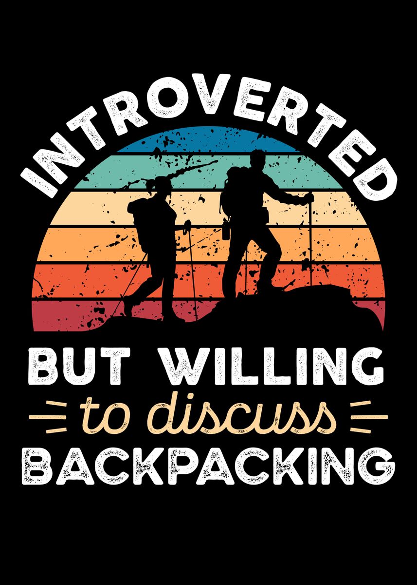 'Introverted Backpacking' Poster, picture, metal print, paint by Phil ...