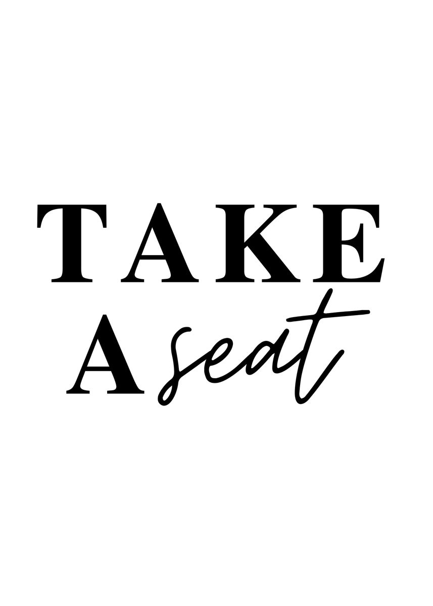 'Take A Seat' Poster, picture, metal print, paint by Nae | Displate