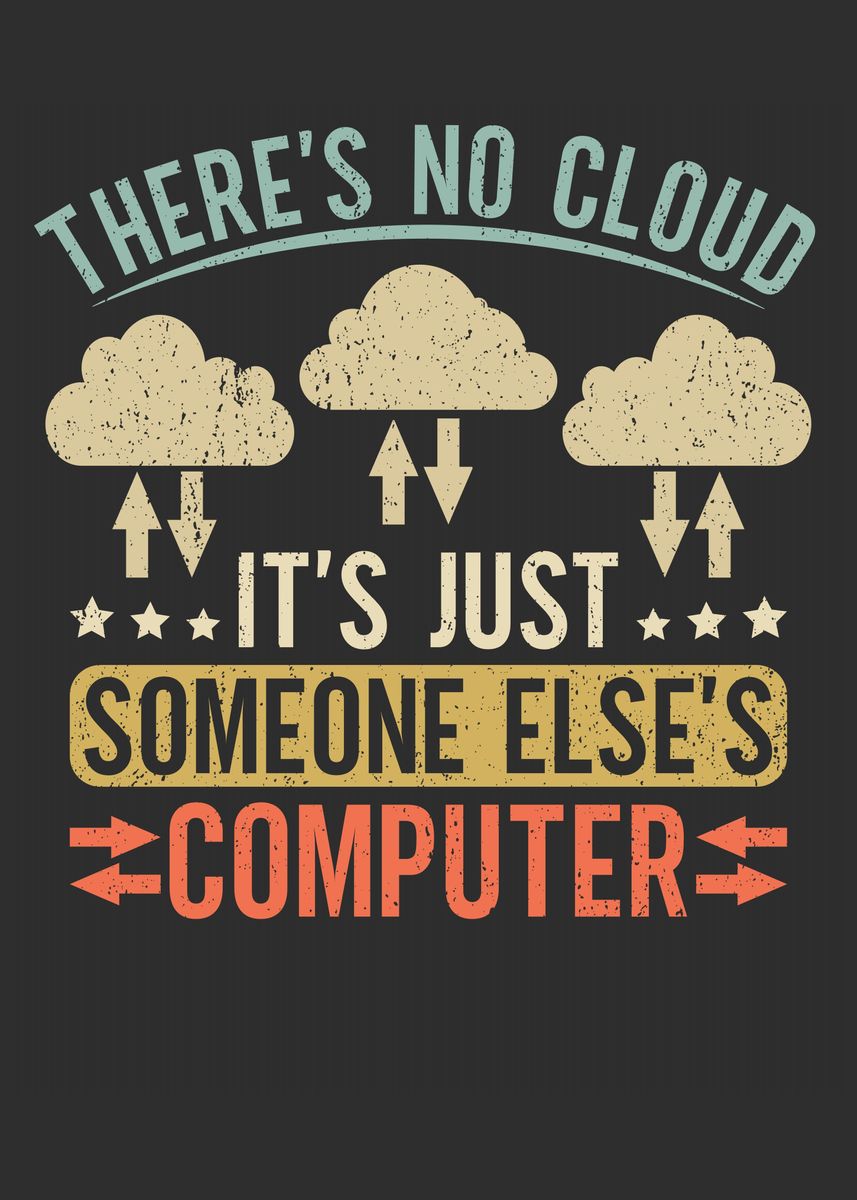 'Cloud Computing' Poster, picture, metal print, paint by bobbyMC | Displate