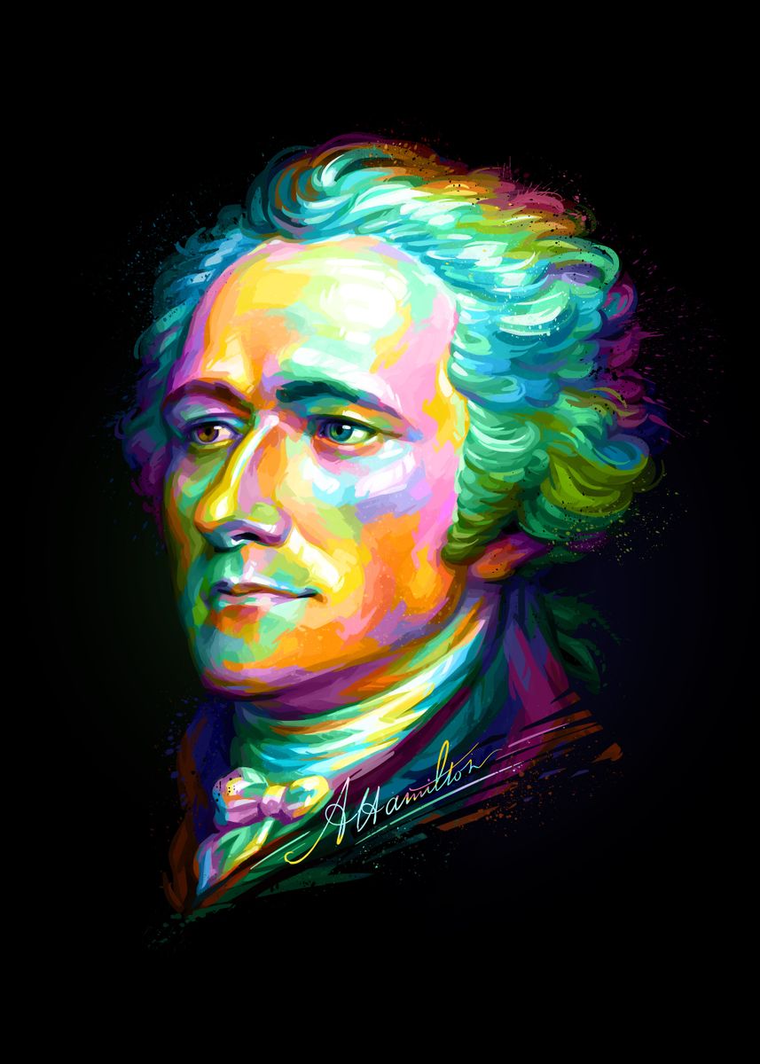'Alexander Hamilton ' Poster, picture, metal print, paint by Stonemask ...