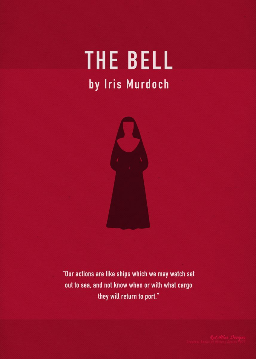 'The Bell by Iris Murdoch ' Poster, picture, metal print, paint by ...