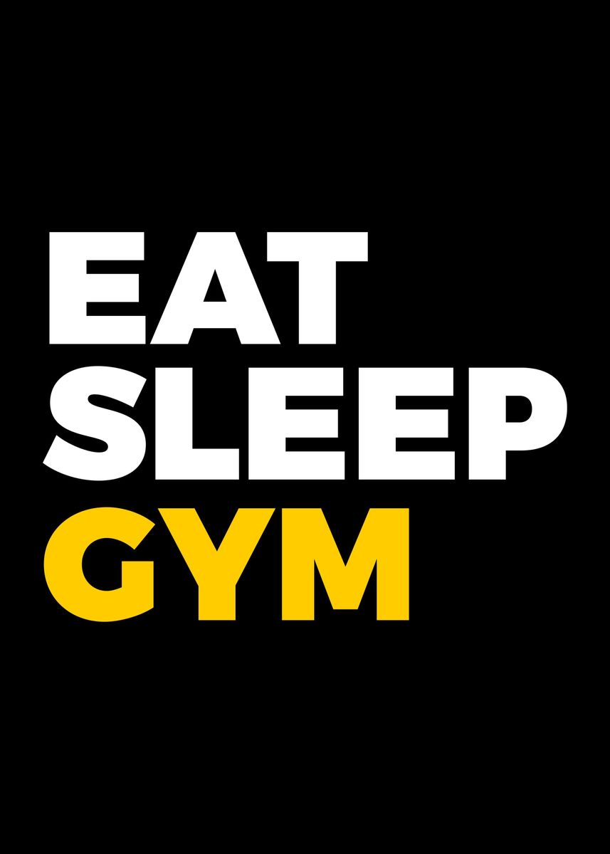 'Eat Sleep Gym' Poster by albran karan | Displate