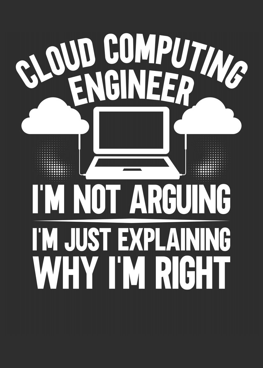 'Cloud Computing Engineer ' Poster by bobbyMC | Displate
