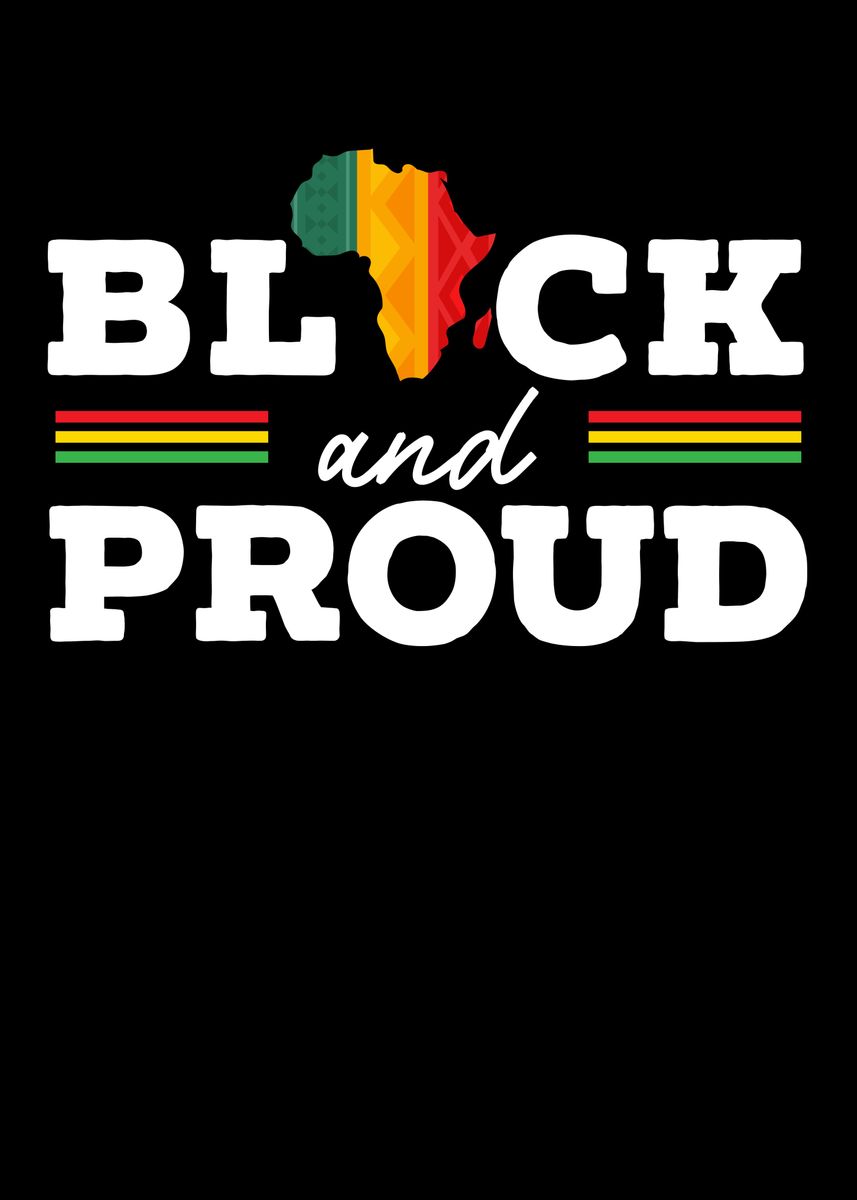 'Black And Proud' Poster, picture, metal print, paint by NAO | Displate