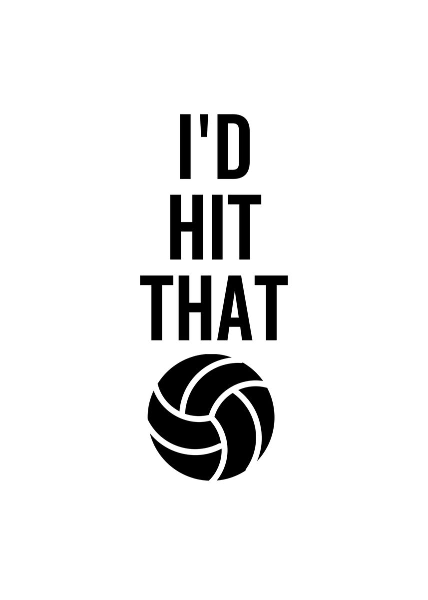 'Volleyball Id Hit That' Poster by Francois Ringuette | Displate