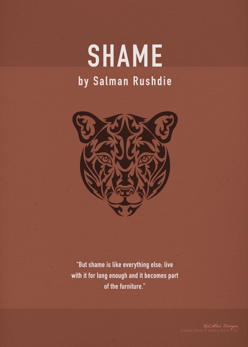 'Shame by Salman Rushdie' Poster, picture, metal print, paint by Design ...