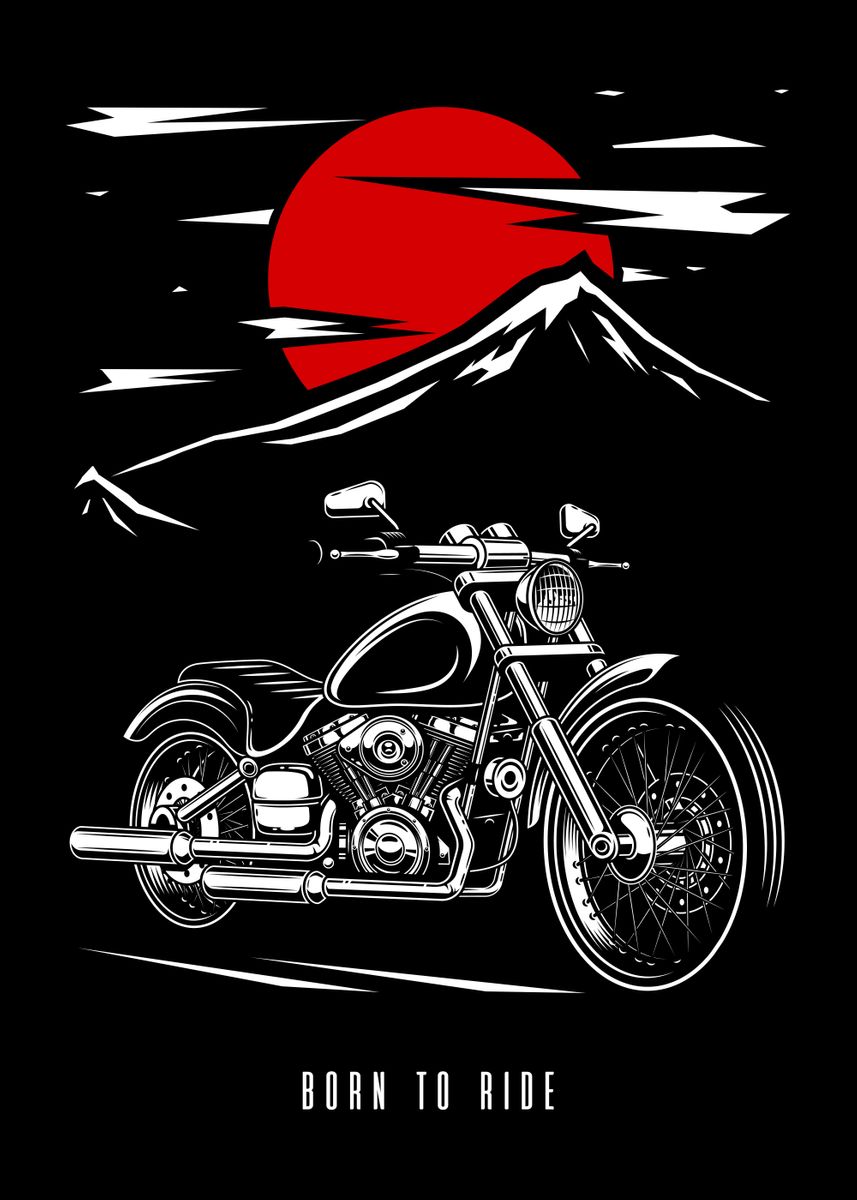 'Born To Ride' Poster, picture, metal print, paint by Faissal Thomas ...